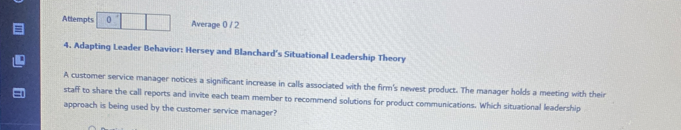 Solved AttemptsAverage 02Adapting Leader Behavior: Hersey | Chegg.com