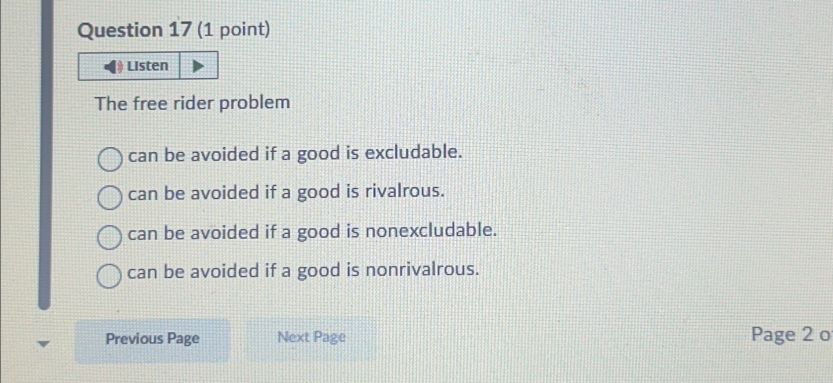 Solved Question 17 (1 ﻿point)ListenThe free rider problemcan | Chegg.com