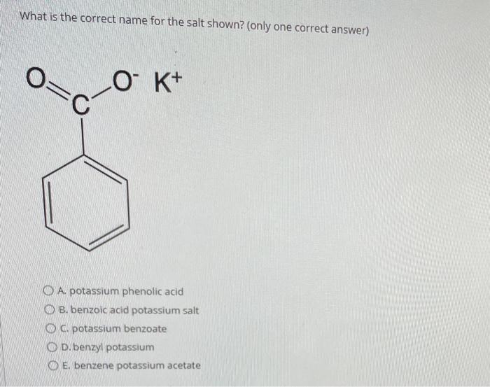 Solved What is the correct name for the salt shown? (only | Chegg.com