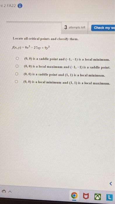 Solved Locate all critical points and classify them. | Chegg.com