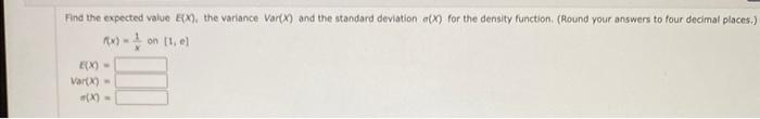 Solved Find The Expected Value Ex The Variance Varx And 0443