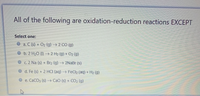 Solved All of the following are oxidation-reduction | Chegg.com