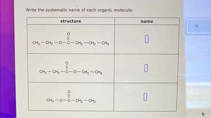 Solved Write the systematic name of each organic molecule: | Chegg.com