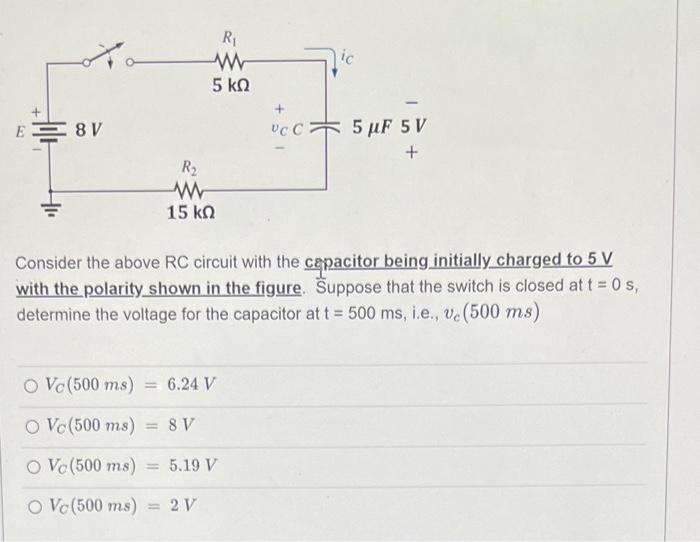 [Solved]: Consider the above RC circuit with the ceppacitor