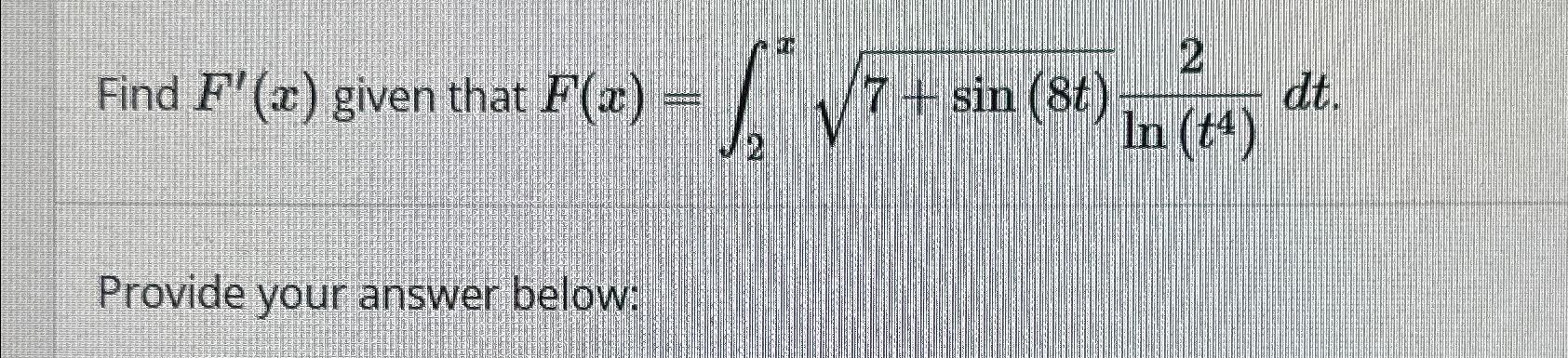 Find F'(x) ﻿given that | Chegg.com