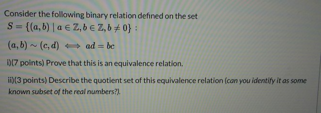 Solved Consider the following binary relation defined on the | Chegg.com