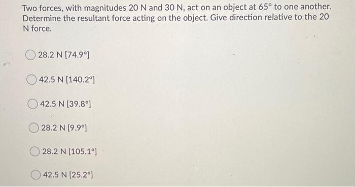 Solved Two Forces With Magnitudes 20 N And 30 N Act On An