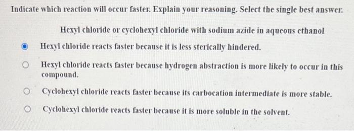 Indicate which reaction will occur faster. Explain | Chegg.com