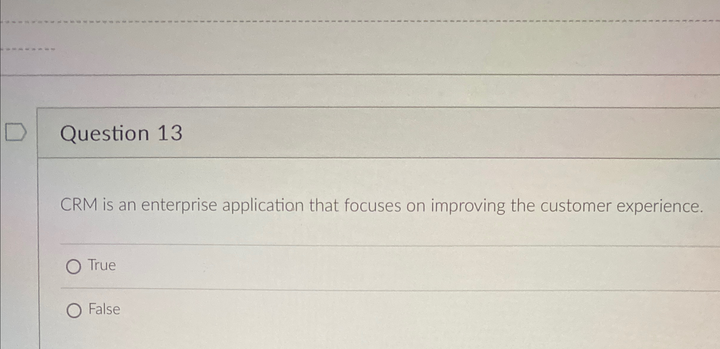 Solved Question 13CRM is an enterprise application that | Chegg.com