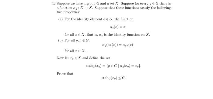 Solved Suppose we have a group G and a set X. Suppose for | Chegg.com