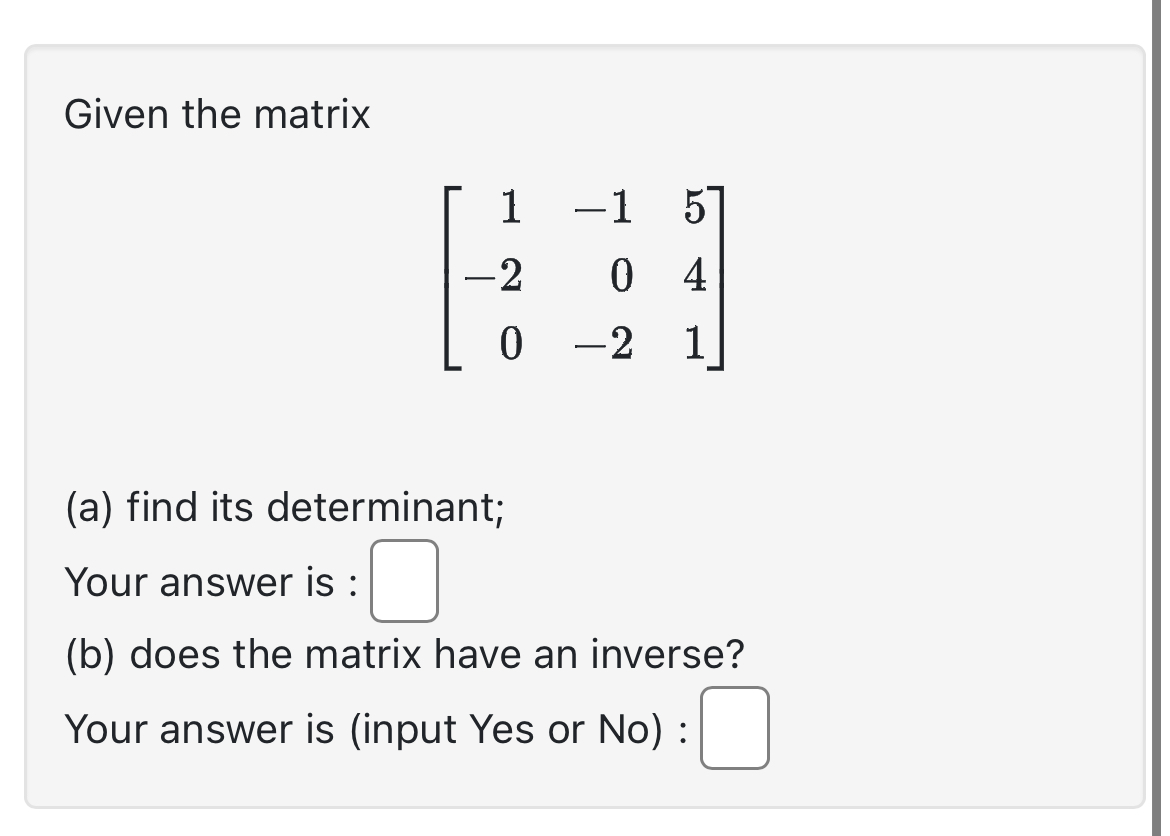 Solved Given the matrix[1-15-2040-21](a) ﻿find its | Chegg.com