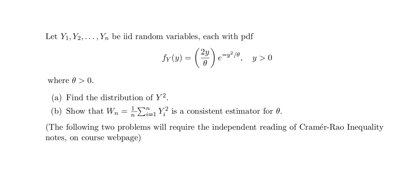 Let Y1,Y2,dots,Yn ﻿be iid random variables, each with | Chegg.com
