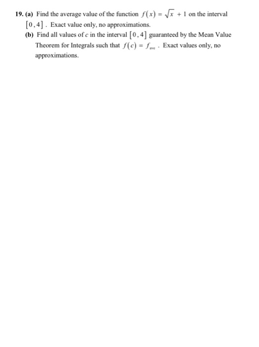 Solved 19. (a) Find the average value of the function f(x) = | Chegg.com