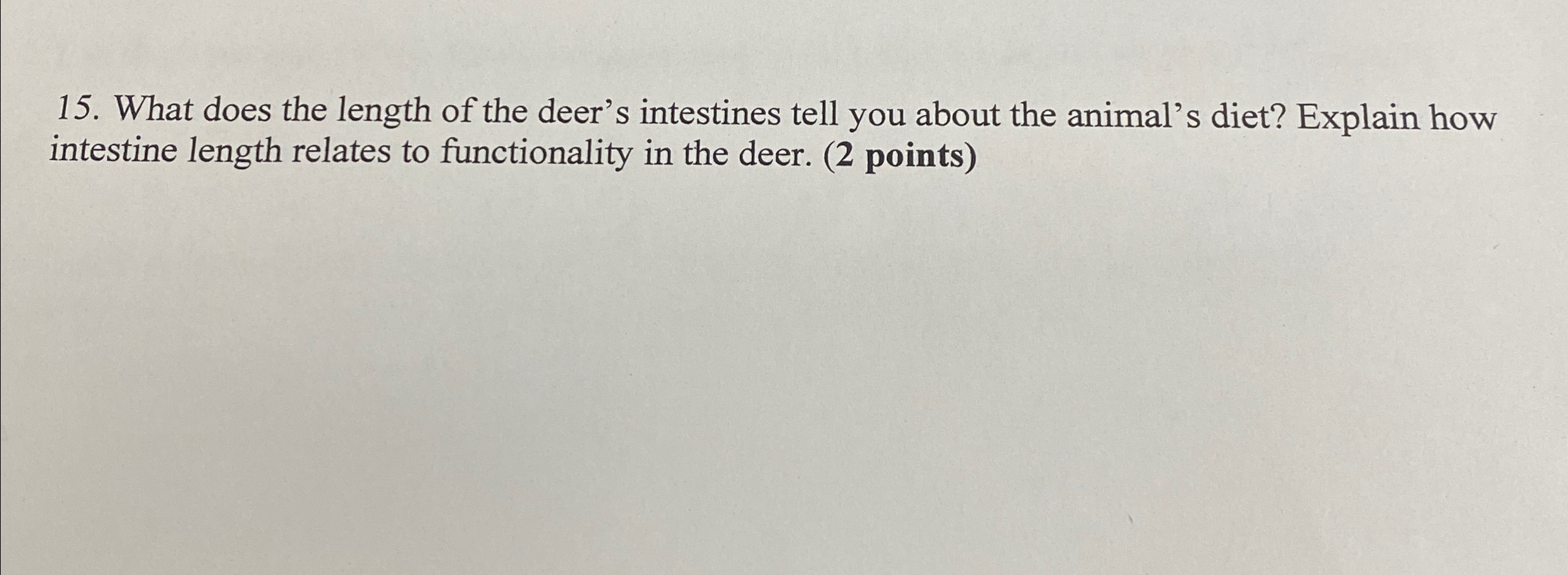 Solved What does the length of the deer's intestines tell | Chegg.com