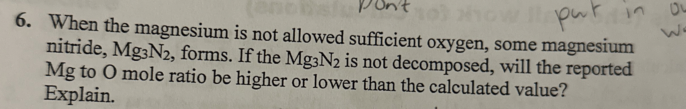 Solved by an EXPERT When the magnesium is not allowed sufficient oxygen, | Chegg.com