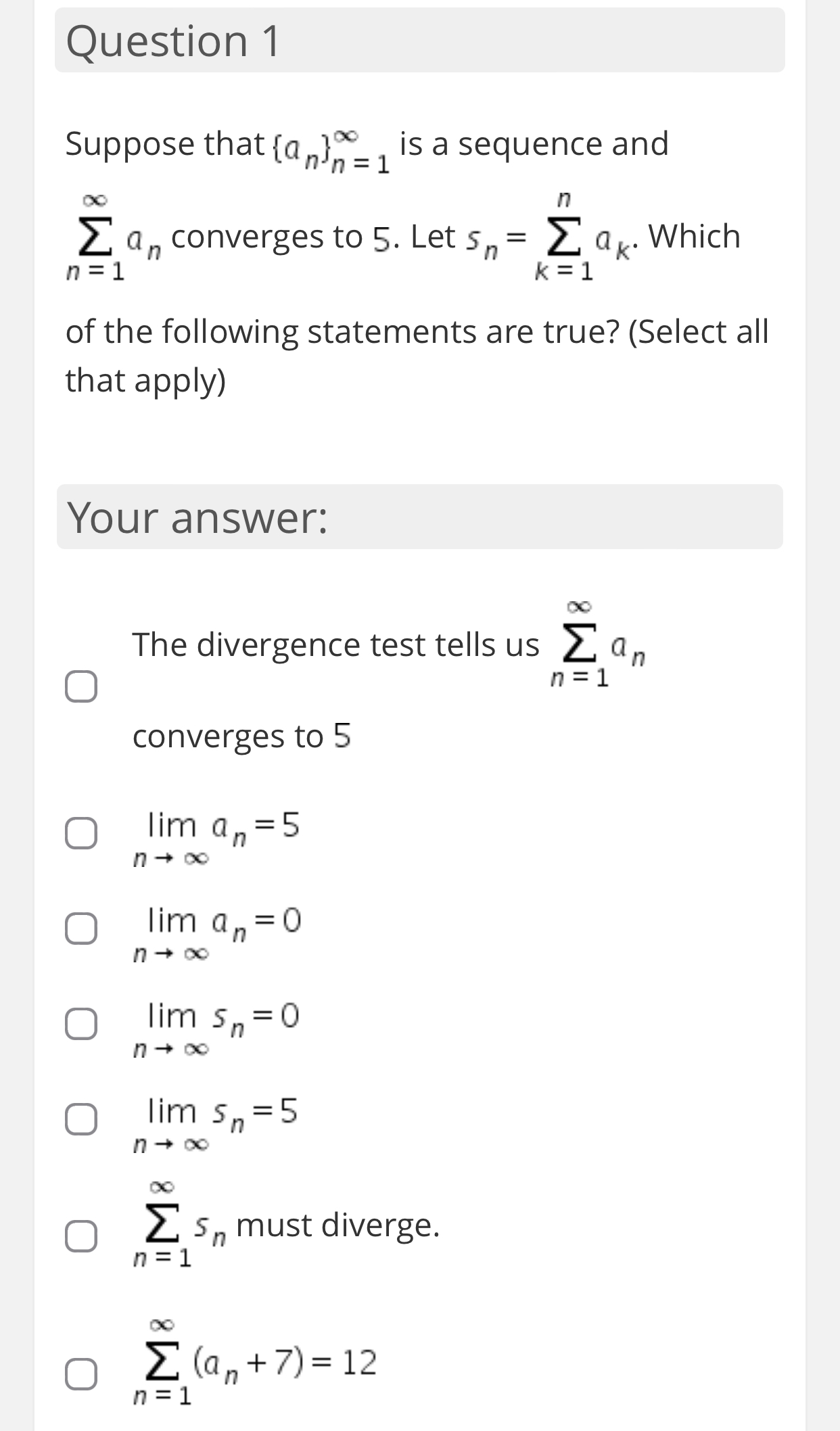 Question 1Suppose that {an}n=1∞ is ﻿a sequence | Chegg.com