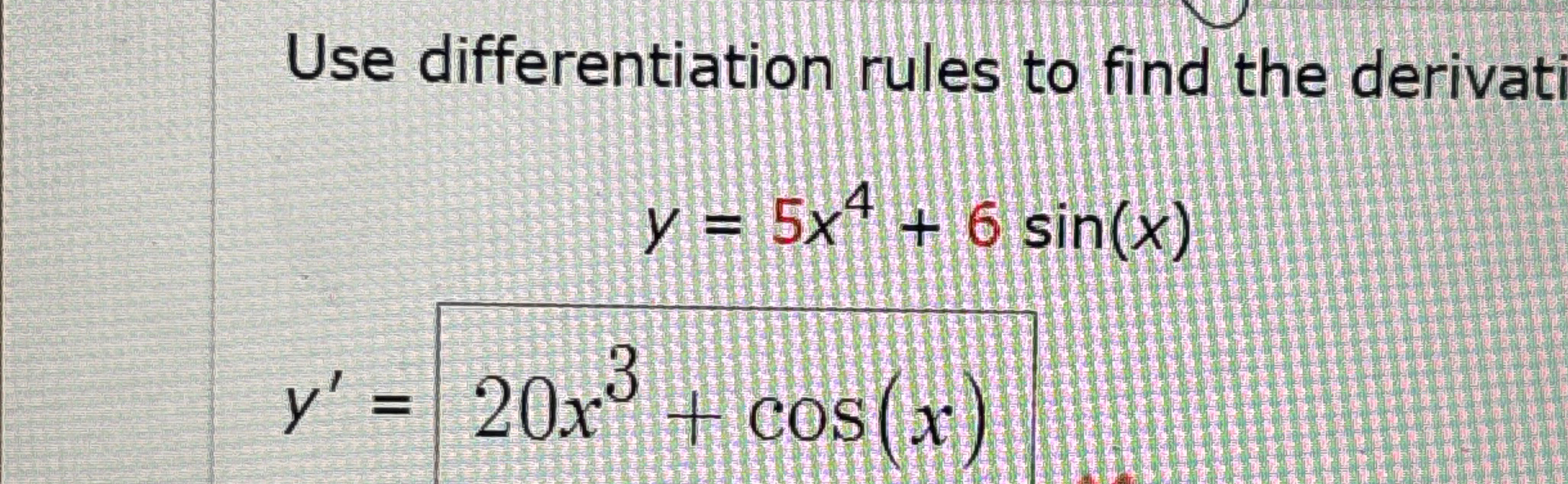 Solved Use differentiation rules to find the | Chegg.com