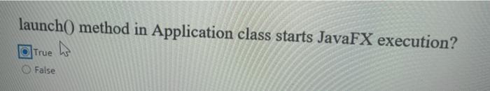 Solved launch() method in Application class starts JavaFX | Chegg.com