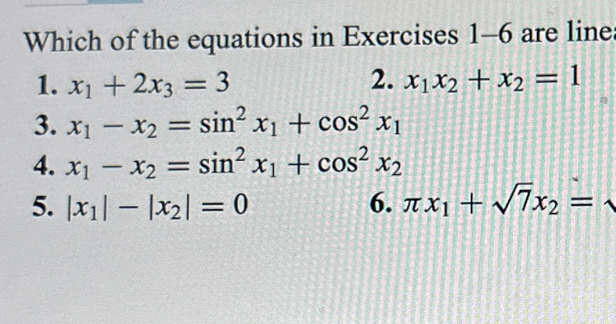 Solved Which of the equations in Exercises 1-6 ﻿are | Chegg.com