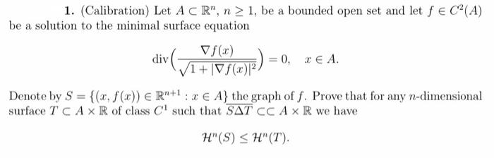Solved 1. (Calibration) Let A⊂Rn,n≥1, be a bounded open set | Chegg.com