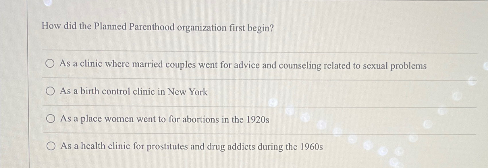 Solved How did the Planned Parenthood organization first | Chegg.com