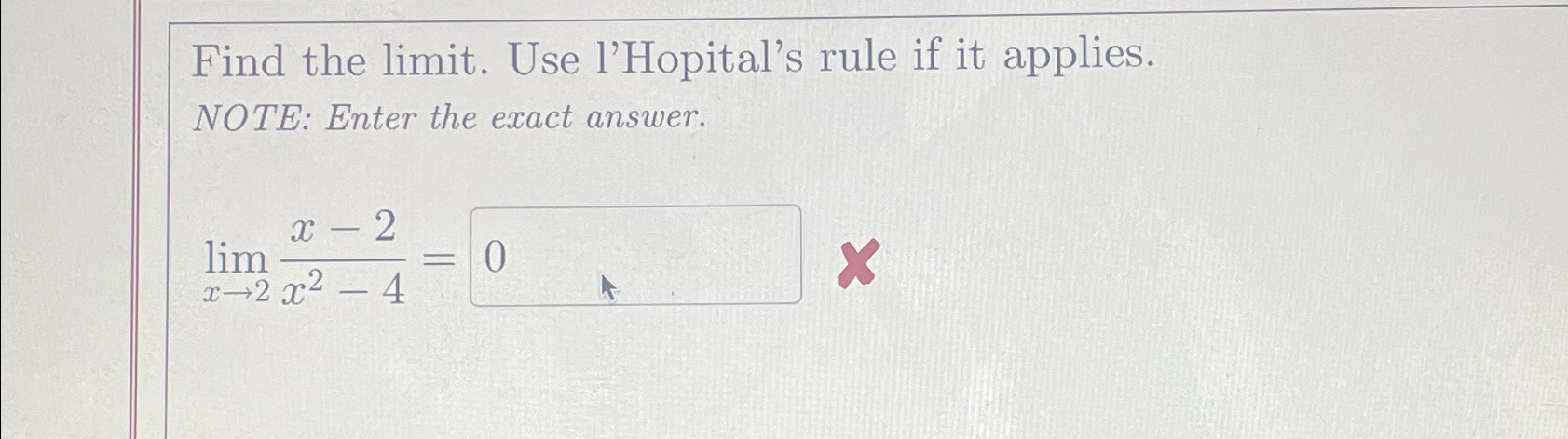 Solved Find the limit. ﻿Use l'Hopital's rule if it | Chegg.com