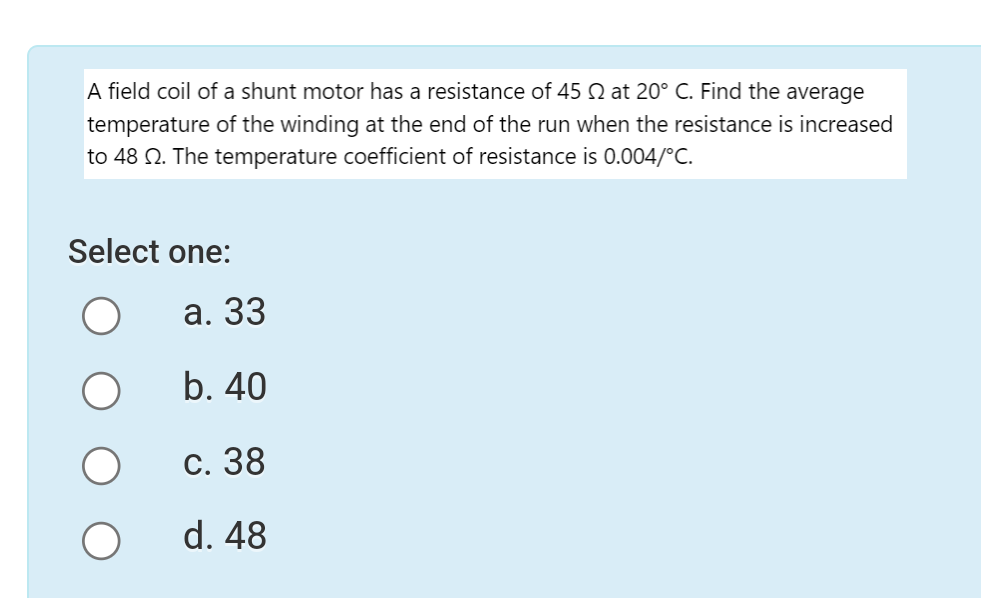 Solved A field coil of a shunt motor has a resistance of 45Ω | Chegg.com