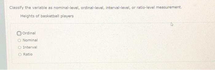 Solved Classify the variable as nominal-level, | Chegg.com