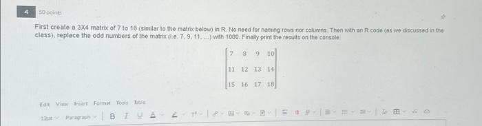 Solved 1 10 points Create the following matrix with all the | Chegg.com