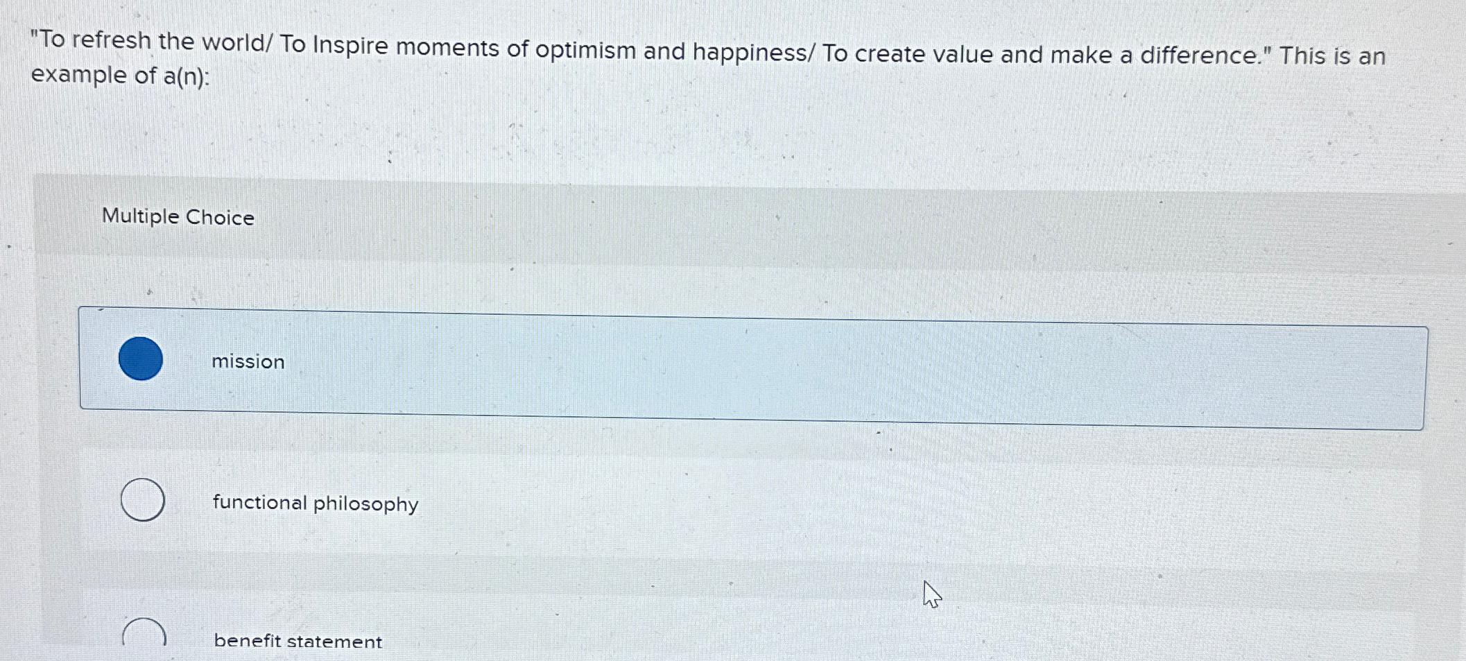 Solved "To refresh the world/ ﻿To Inspire moments of | Chegg.com