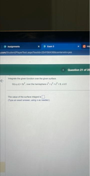 Solved Integrate The Given Function Over The Given Surface