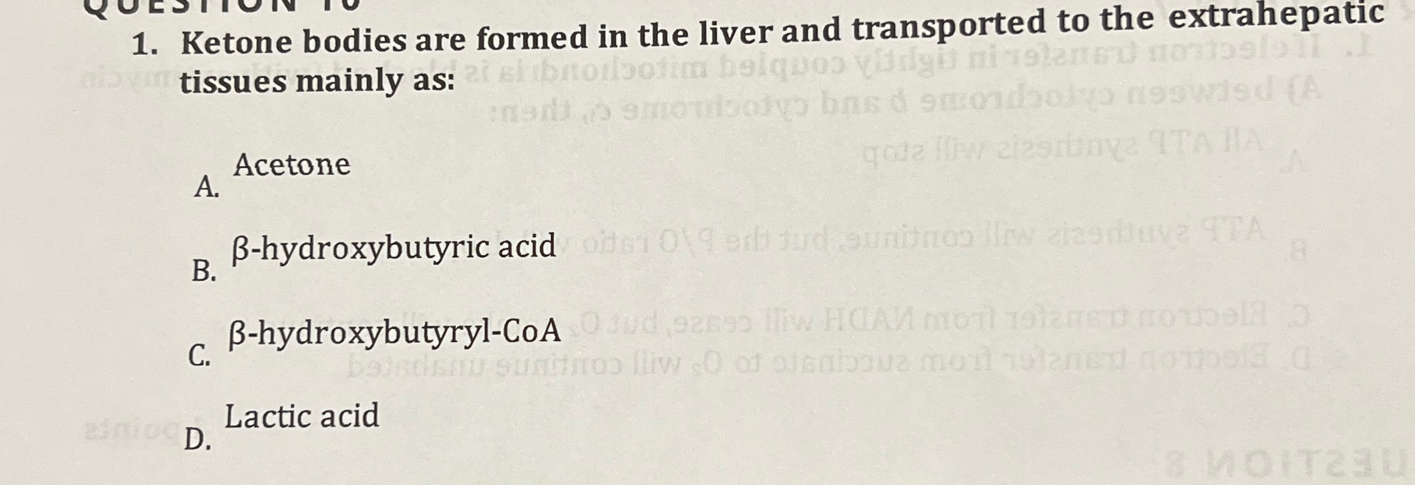 Solved Ketone bodies are formed in the liver and transported | Chegg.com