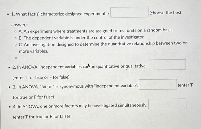 Solved - 1. What fact(s) characterize designed experiments? | Chegg.com