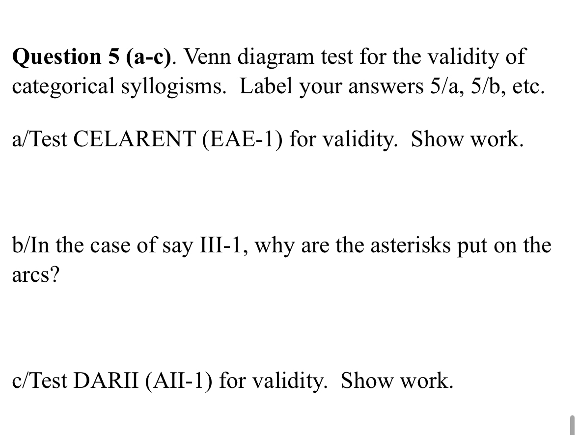 Solved Question 5 (a-c). ﻿Venn diagram test for the validity | Chegg.com