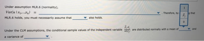 1. Assumption MLR.6 (Normality) In the following | Chegg.com