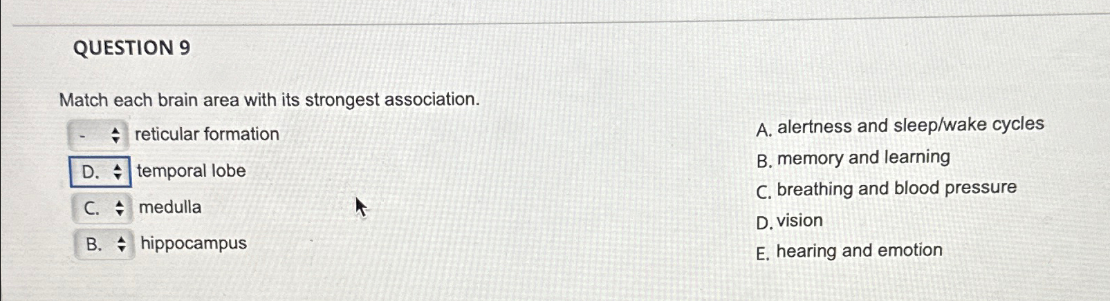 Solved QUESTION 9Match each brain area with its strongest | Chegg.com