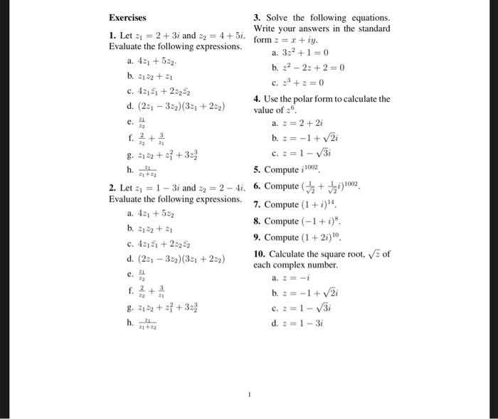 Solved Exercises 1. Let z1=2+3i and z2=4+5i. Evaluate the | Chegg.com