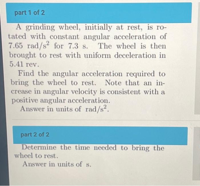Solved Part 1: A grinding wheel, initially at rest, is ro- | Chegg.com