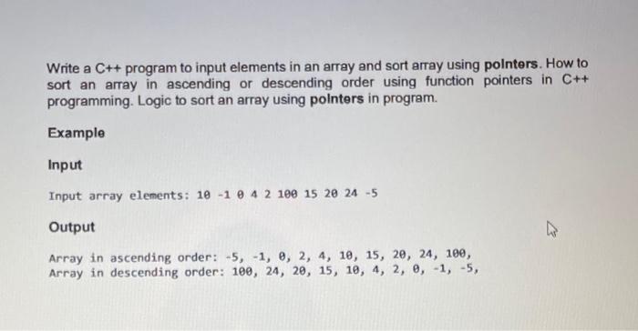 Solved Write a C++ program to input elements in an array and | Chegg.com