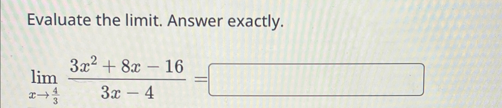 Solved Evaluate the limit. ﻿Answer | Chegg.com