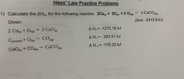 Solved Hess' Law Practice Problems 1) Calculate the AHan for | Chegg.com