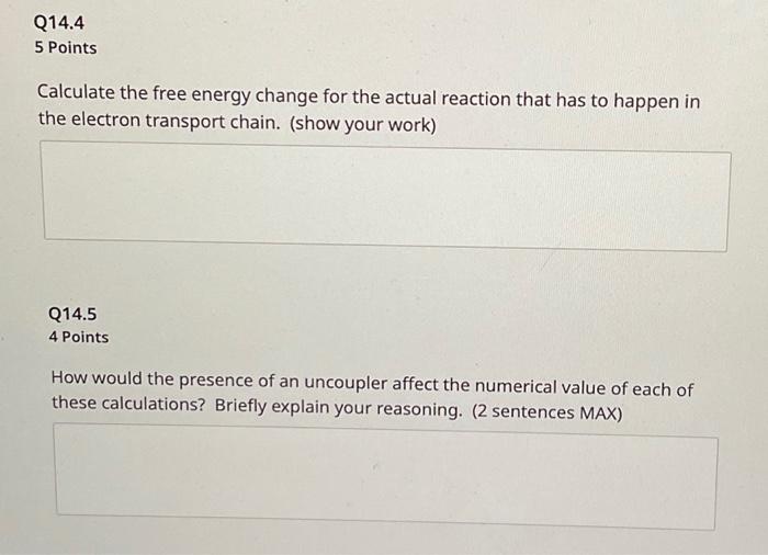 Solved Q14.4 5 Points Calculate the free energy change for | Chegg.com