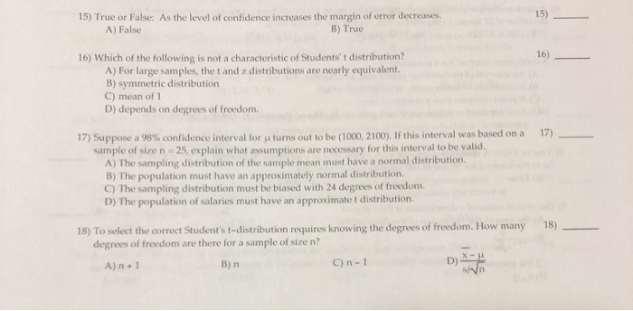 Solved 15) True or False: As the level of confidence | Chegg.com