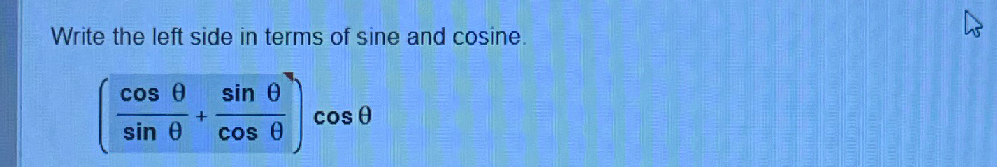Solved Write the left side in terms of sine and | Chegg.com