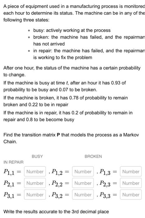 Solved A piece of equipment used in a manufacturing process | Chegg.com