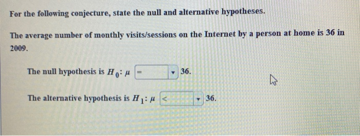Solved For the following conjecture, state the null and | Chegg.com