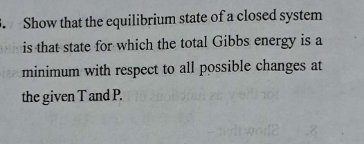 Solved Show that the equilibrium state of a closed system is | Chegg.com