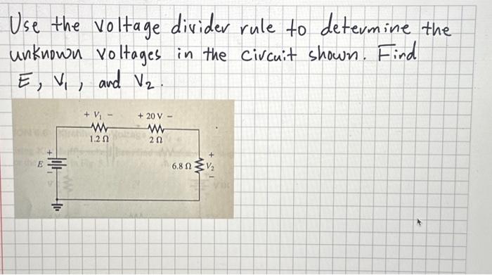 Solved Use the voltage divider rule to determine the unknown | Chegg.com