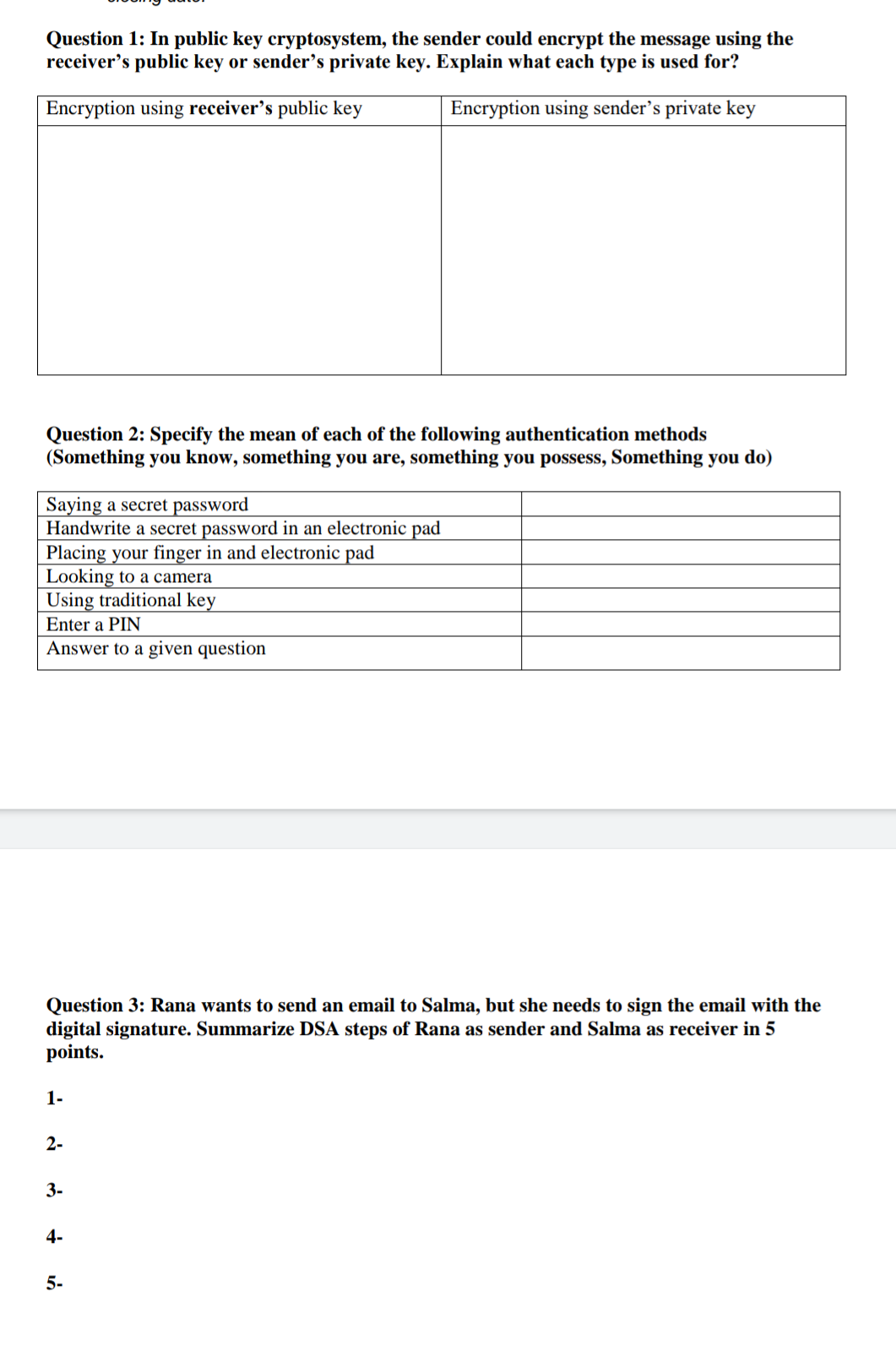 Solved Question 1: In public key cryptosystem, the sender | Chegg.com