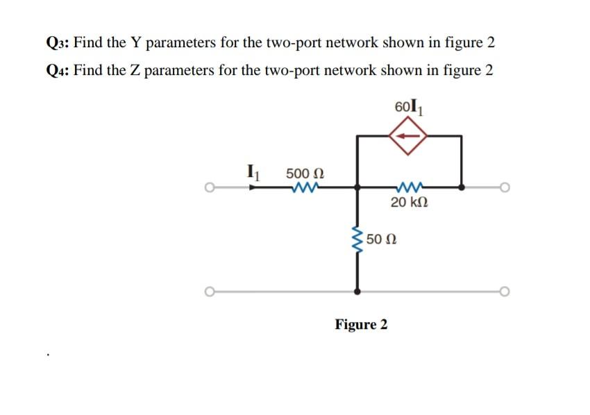 Solved Q3: Find the Y parameters for the two-port network | Chegg.com
